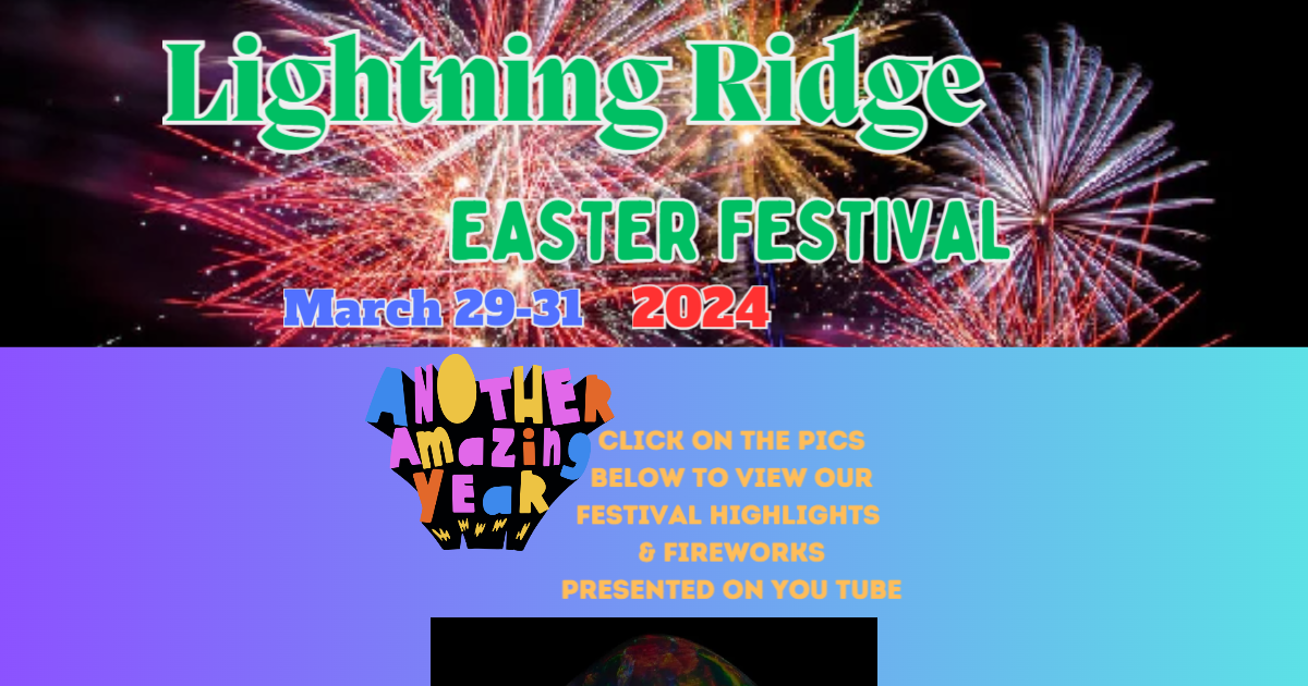 Lightning Ridge Easter Festival 29-31 March 2024